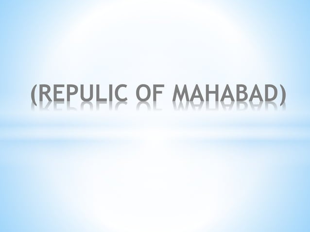Republic of mahabad | PPT