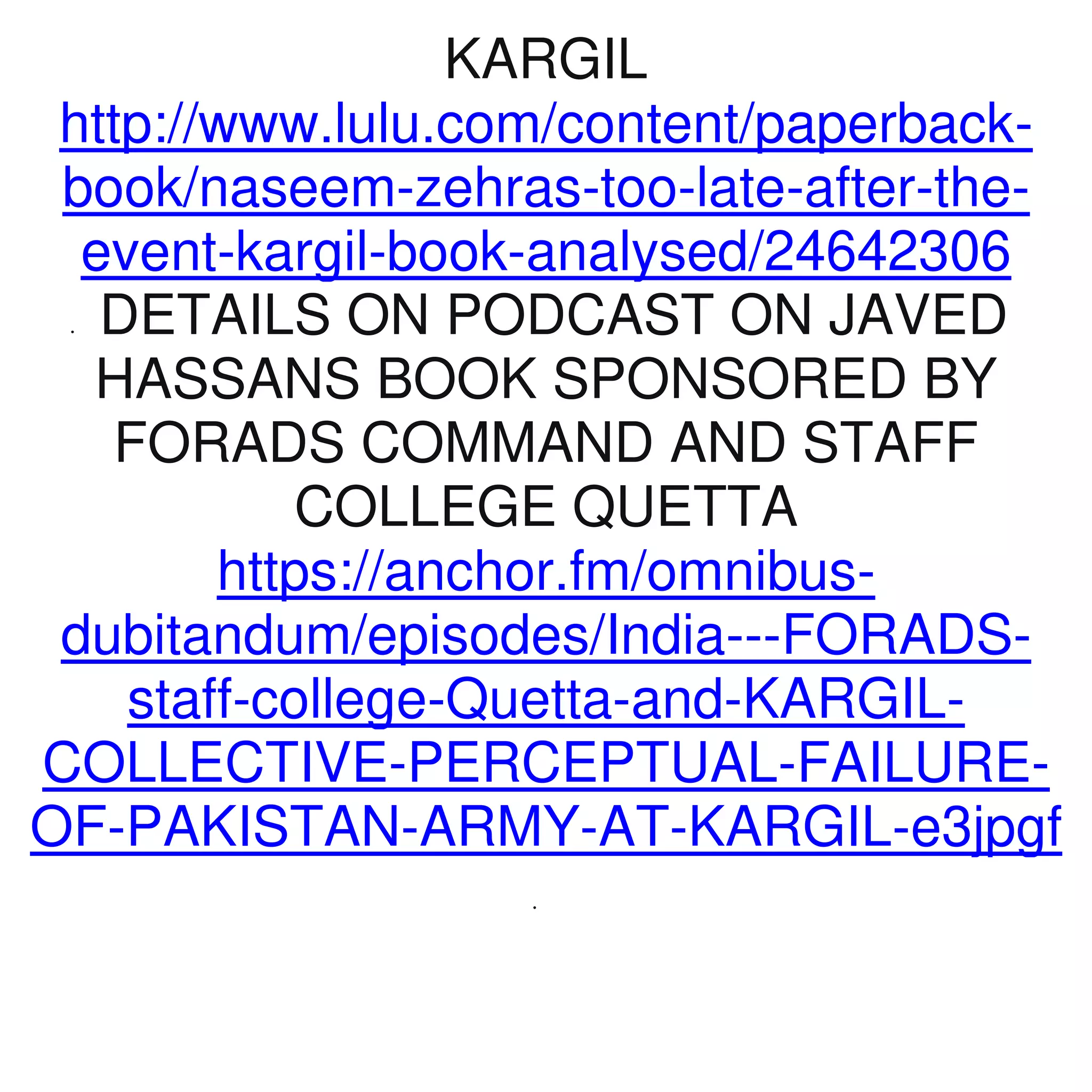 KARGIL WAR OF 1999 A CASE OF PERCEPTUAL FAILURE THAT STARTED FROM PAKISTAN ARMY COMMAND AND ...