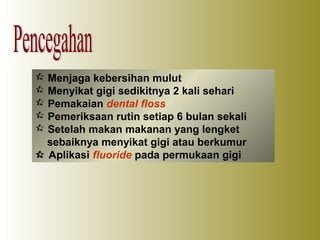 Karies dan gingivitis | PPT