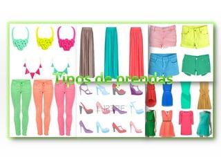 TIPOS DE PRENDAS | PPTX