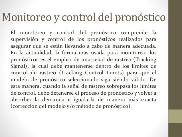 Monitoreo Y Control De Los Pronosticos Monitoreo Y Control De Los Pronosticos