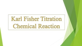 Karl Fisher Titration.pptx