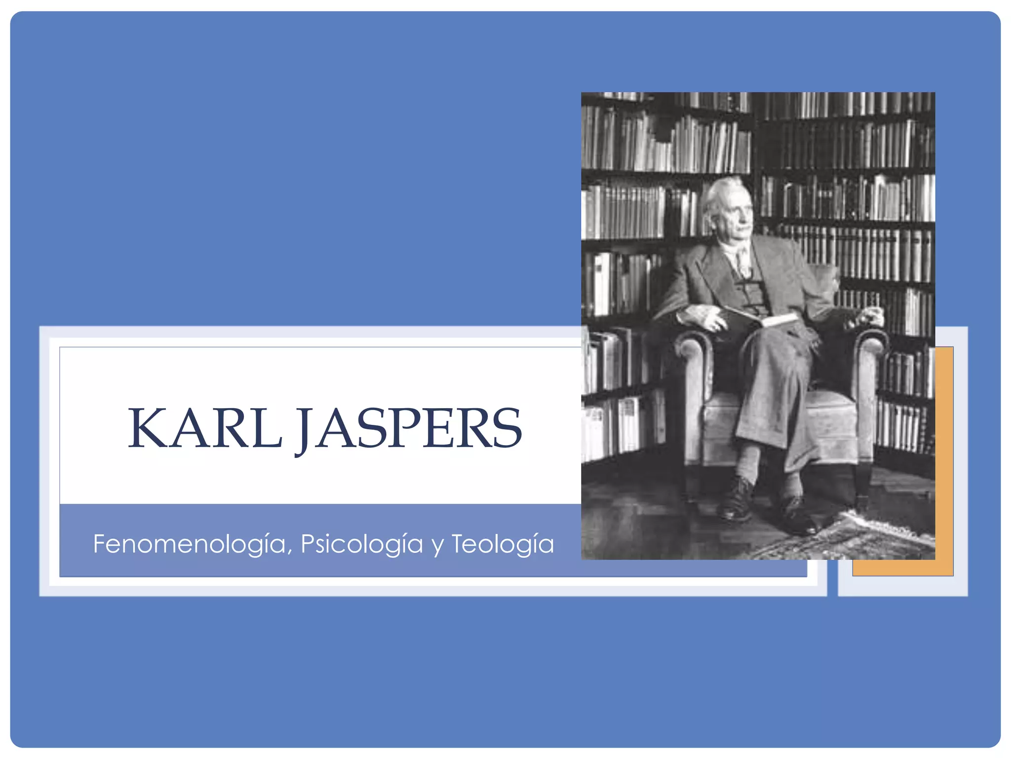 Karl Jaspers, filosofía y psicología | PDF