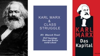 Karl Marx and Class Struggle.pptx