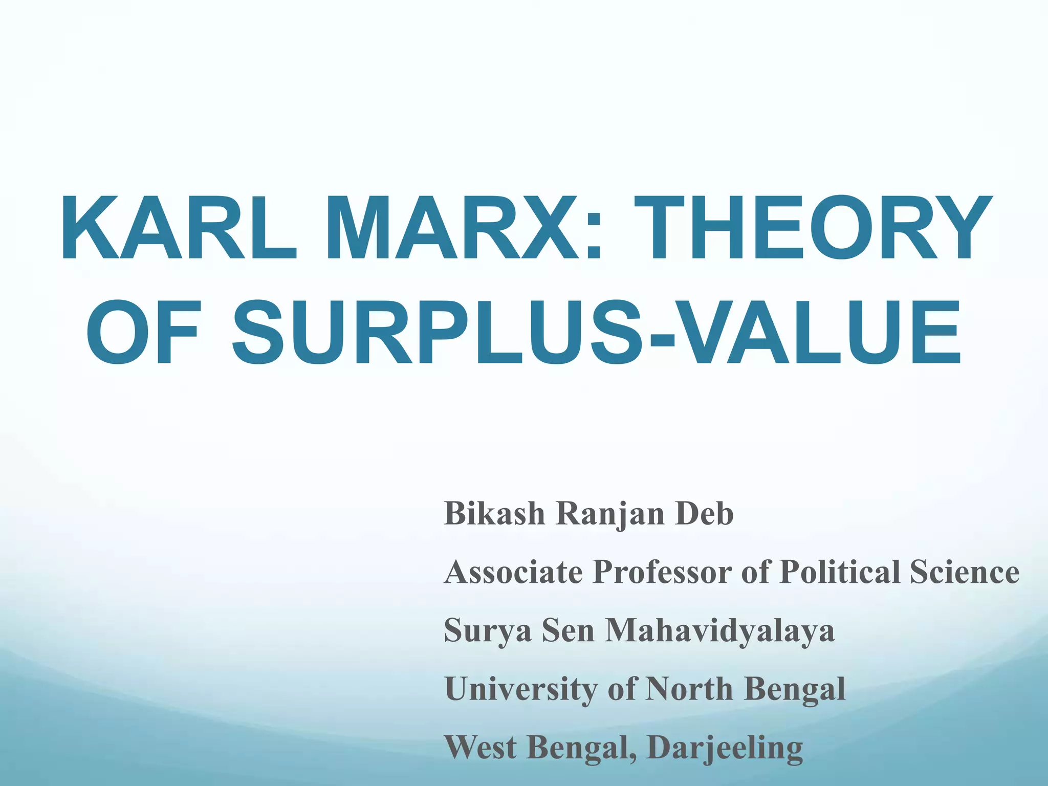 Karl Marx: Theory of Surplus-Value | PPTX