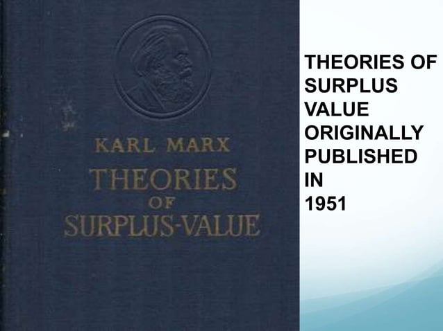Karl Marx: Theory of Surplus-Value | PPTX | Commodities | Economy