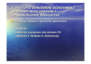 Ljiljana Karlovčan-Đurović: Novi Zakon o općem upravnom postupku i novi Zakon o upravnim ...