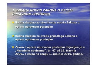 Ljiljana Karlovčan-Đurović: Novi Zakon o općem upravnom postupku i novi Zakon o upravnim ...