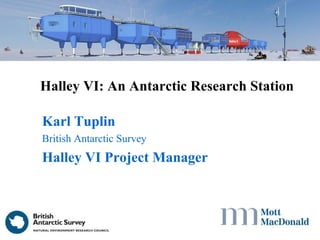 Halley VI: An Antarctic research station | PPT