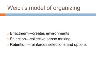 Karl weick’s sense making model final | PPTX