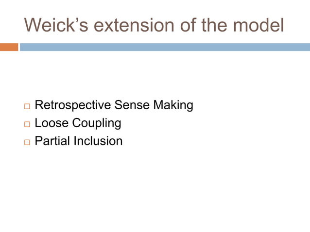 Karl weick’s sense making model final | PPTX