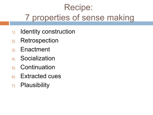 Karl weick’s sense making model final | PPTX