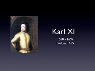 Karl XI | PPT