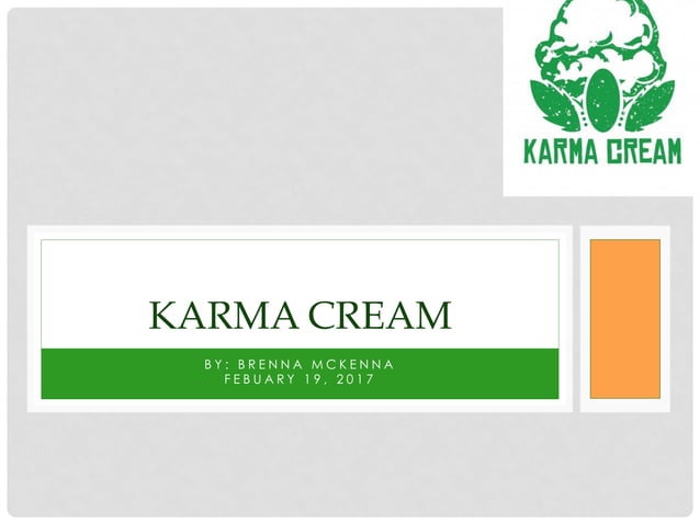 Karma cream.mckenna | PPT