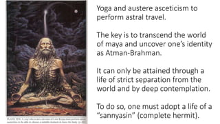 Karma Maya and Yoga in Hinduism | PPT