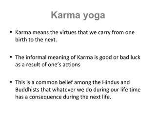 Karma Yoga- a perspective of the Gita | PPT