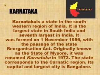 Everything About Karnataka State of South India | PPT