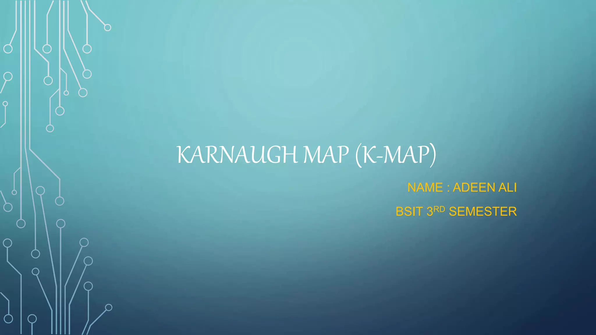 Karnaugh map (k map) | PPT