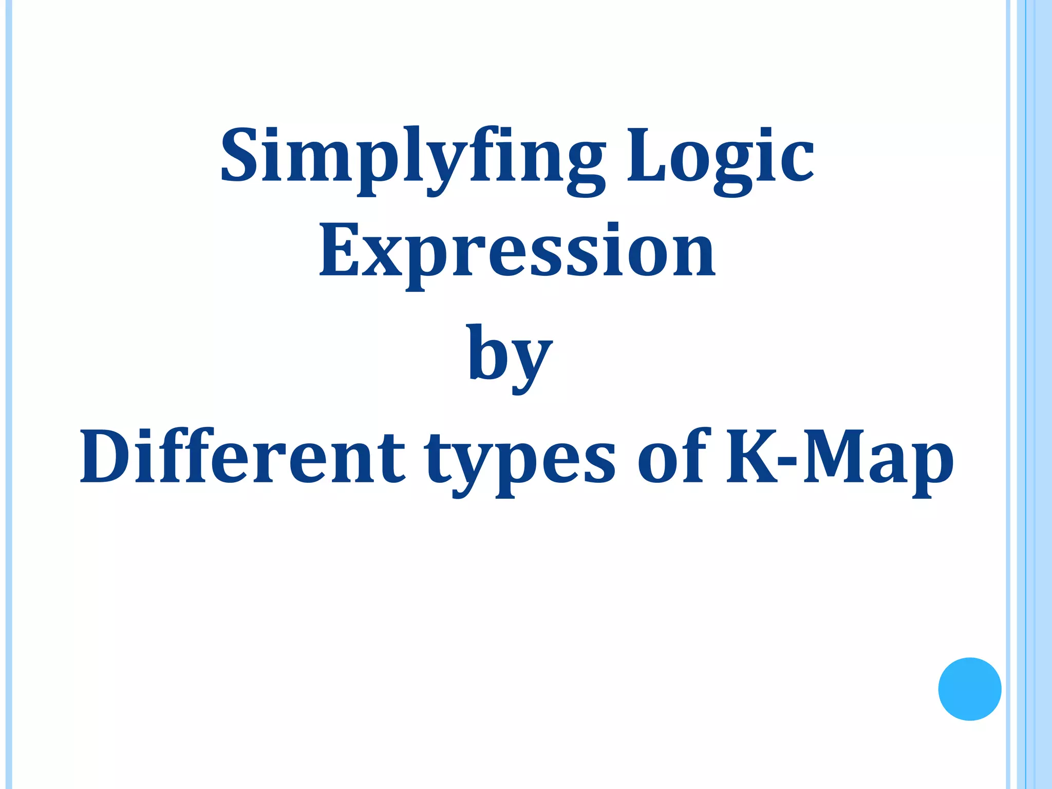 Karnaugh Graph or K-Map | PPT