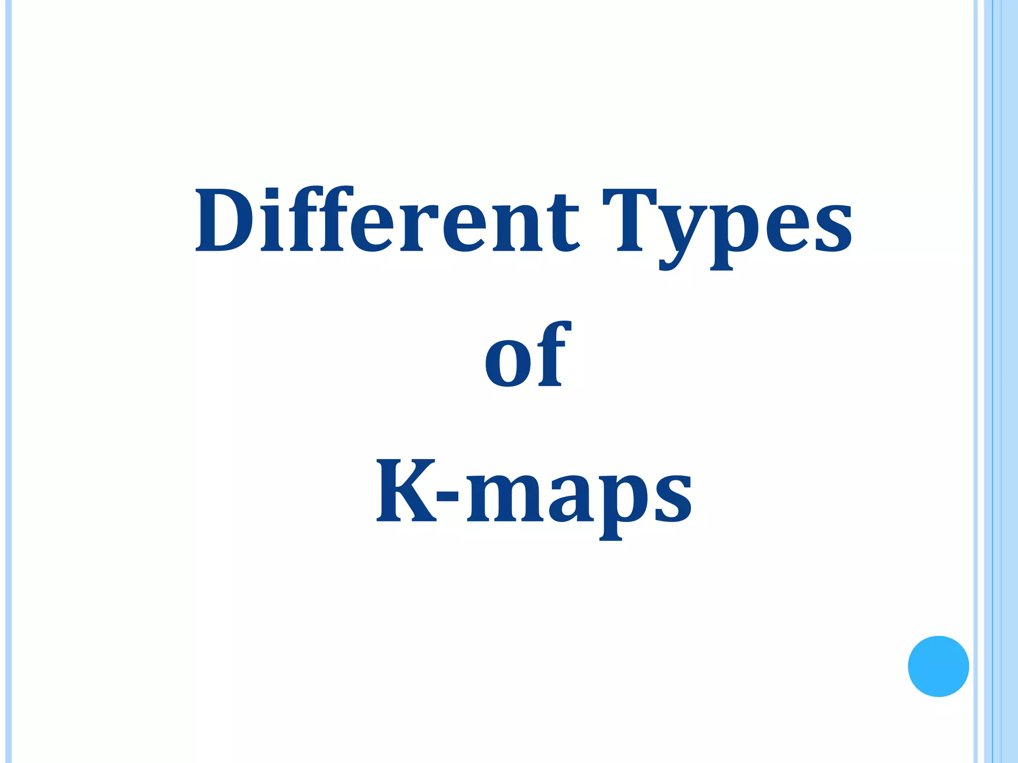 Karnaugh Graph or K-Map | PPT