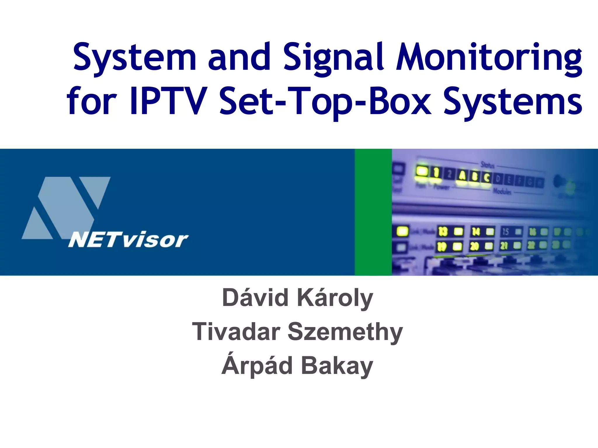 IPTV Set-top box monitoring | PPT