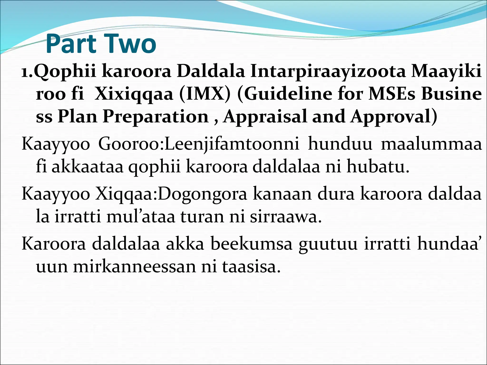 Karooro Daldalaa waldoota keenya hundaa ta | PPTX