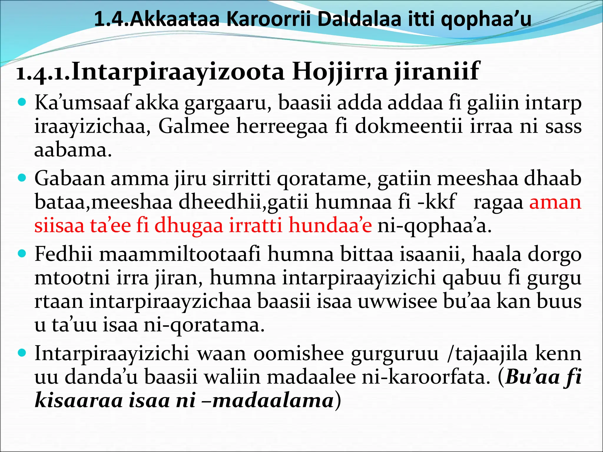 Karooro Daldalaa waldoota keenya hundaa ta | PPTX