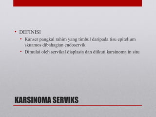 KARSINOMA SERVIKS DAN VAGINA 2 | PPT