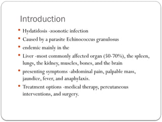 Laparoscopic versus open cystotomy In treatment of liver hydatidosis | PPTX