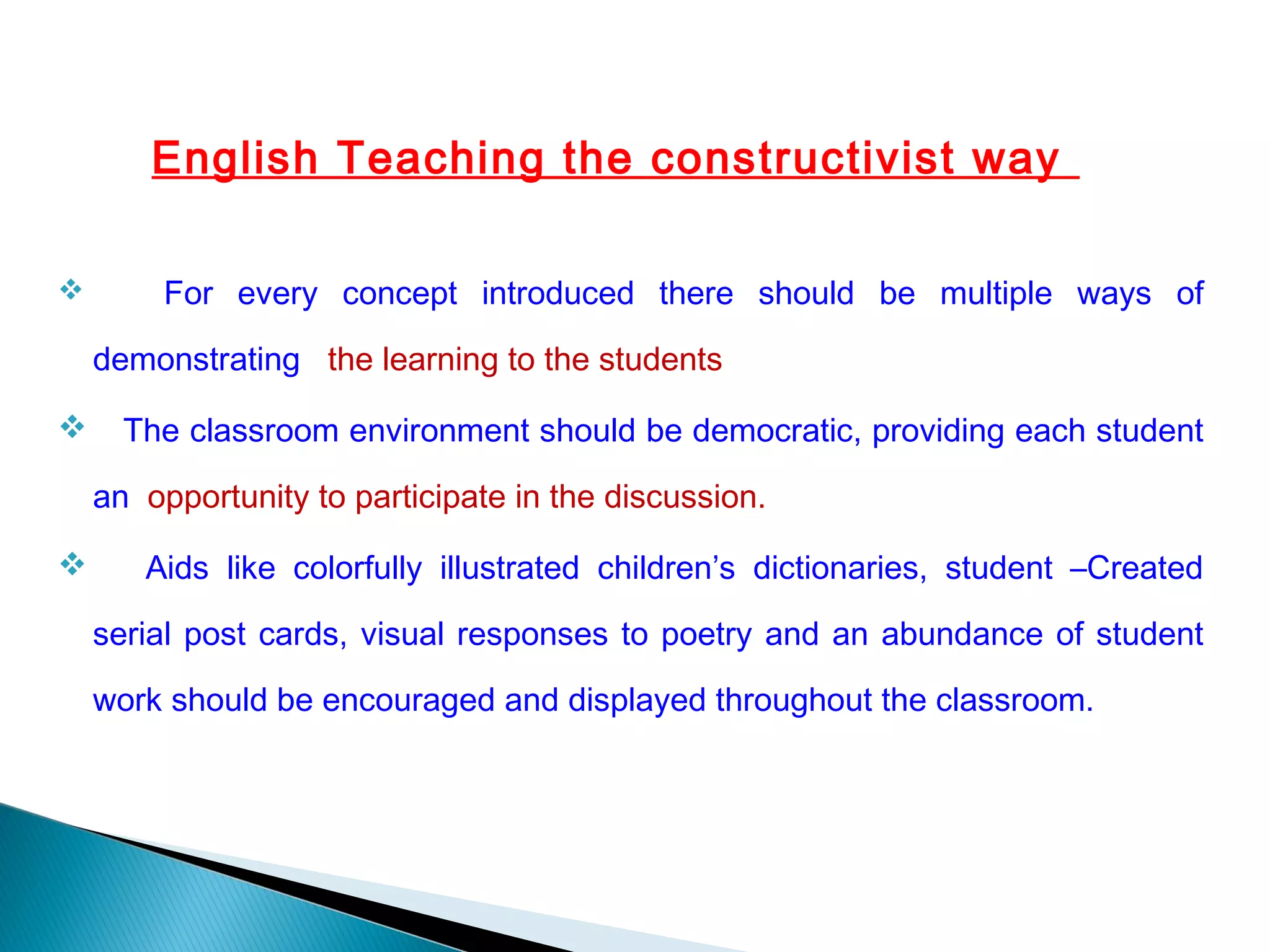 Constructivist teaching and learning is a beautiful experience if done ...