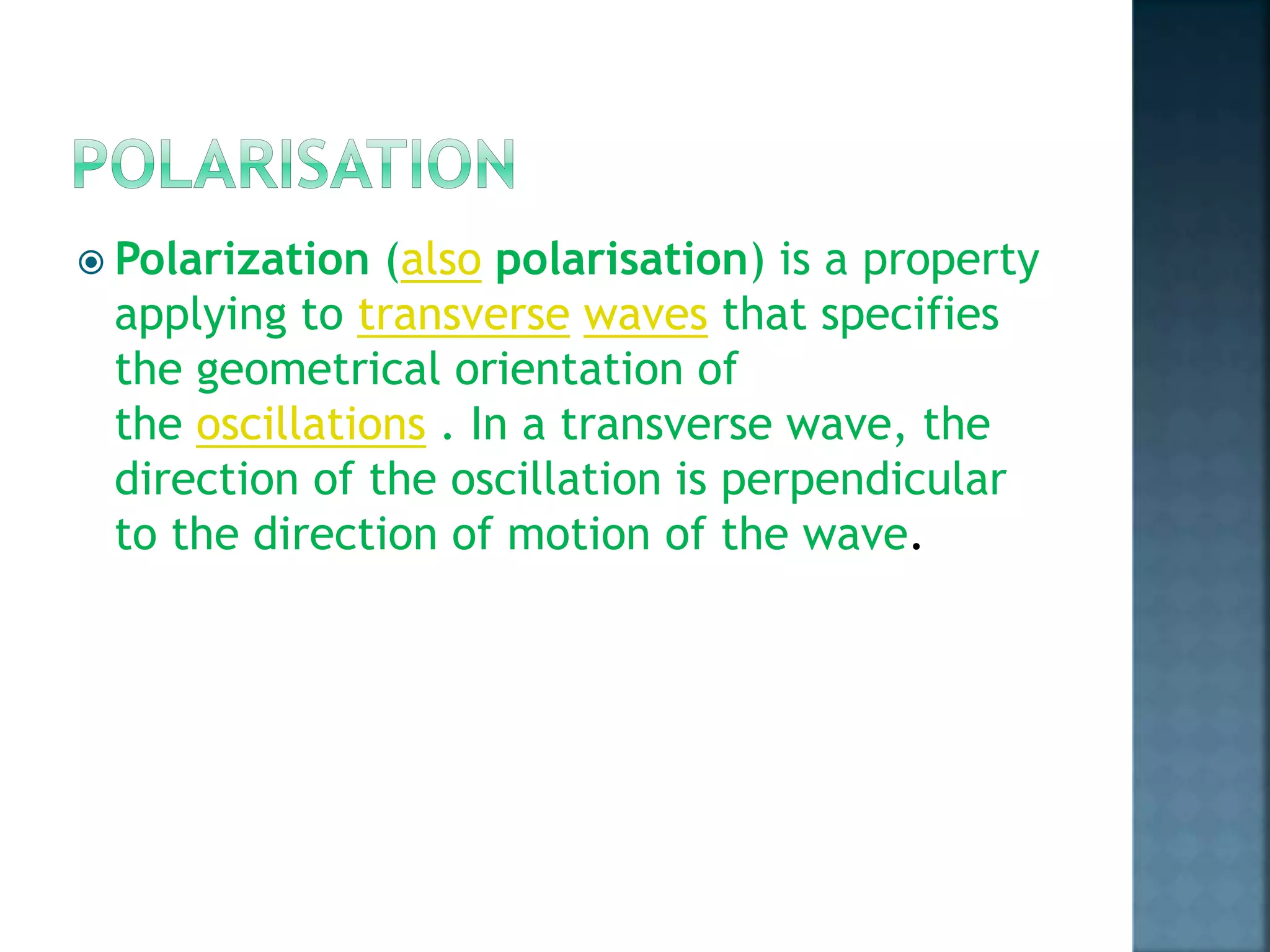 Diffraction Polarisation Pptx