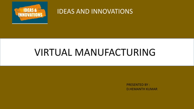 Virtual Manufacturing System | PPT