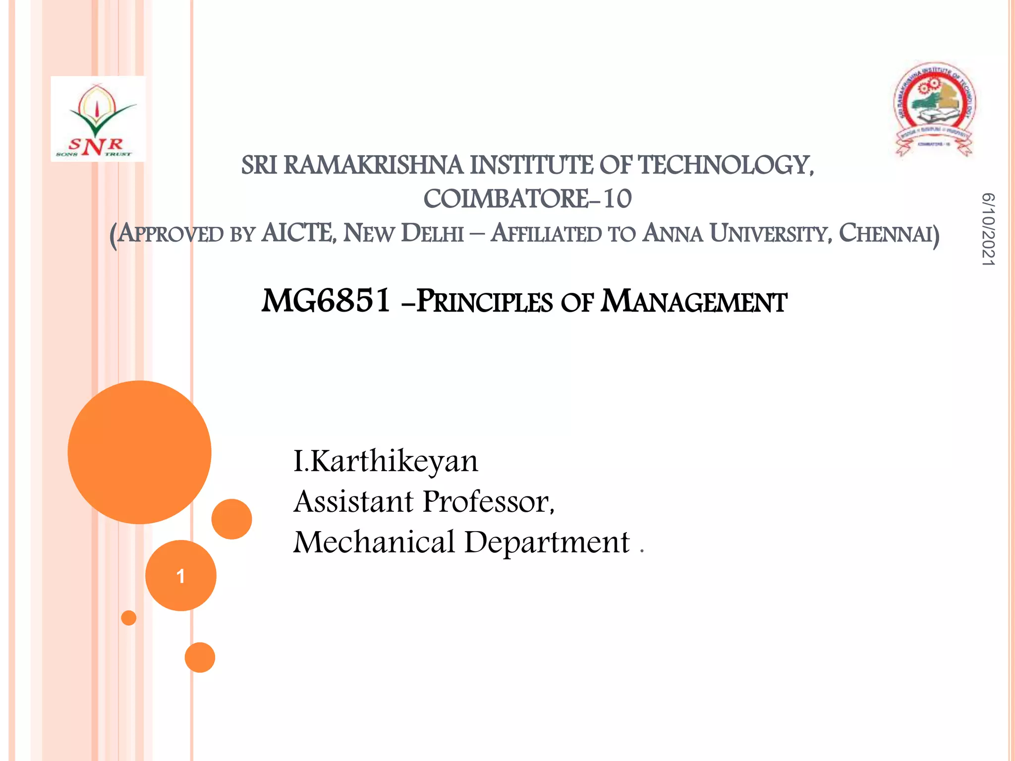 Principles of Management MG6851 (Karthikeyan.I, AP, Mech, SRIT) | PPTX