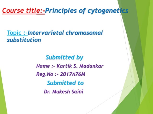 Intervarietal chromosomal substitution | PPTX | Gardening | Home & Garden
