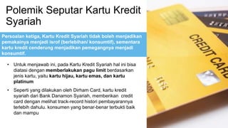 Kartu Kredit Syariah dan Syariah Charge Card.pptx