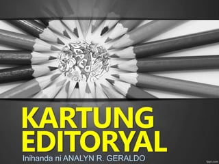 KARTUNG-EDITORYAL-Copy.pptx