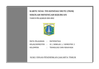 Kartu soal matematika teknik kls xi 3 11-12 | PPT