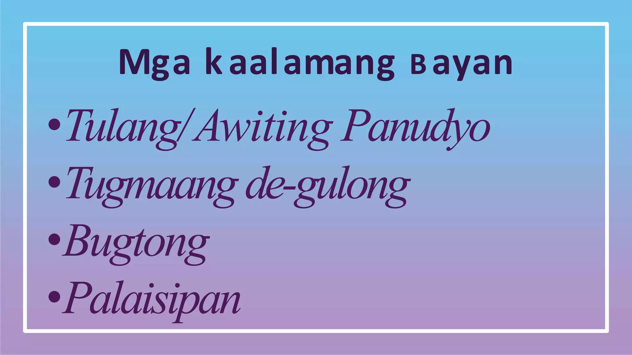 KARUNUNGANG-BAYAN.pptx