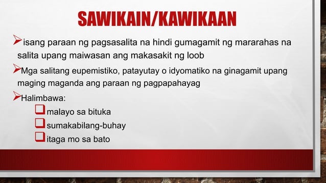 Karunungan-bayan (Salawikain, Kasabihan, Sawikain, Bugtong).pptxpptx | PPTX