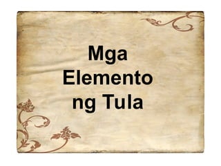 karunungang-bayan elemento ng tula G7.ppt