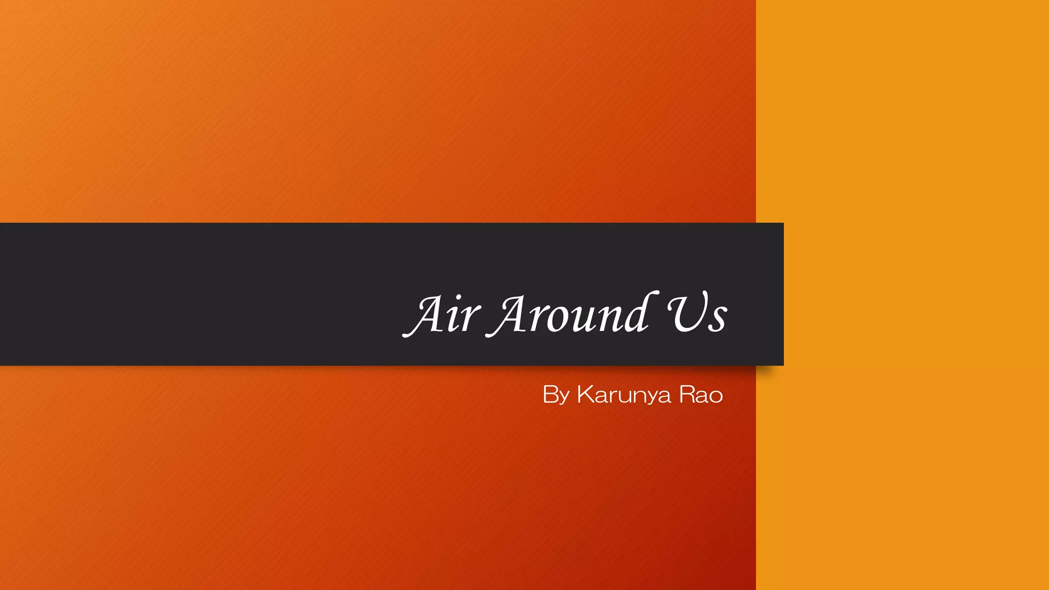 NCERT Class - 6 Science Ch - 15 Air Around Us | PDF