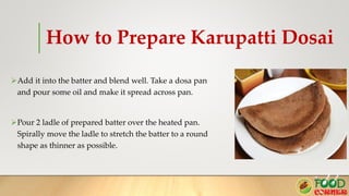 Karupatti dosai | How to prepare Karupatti dosai | Karupatti dosai ...