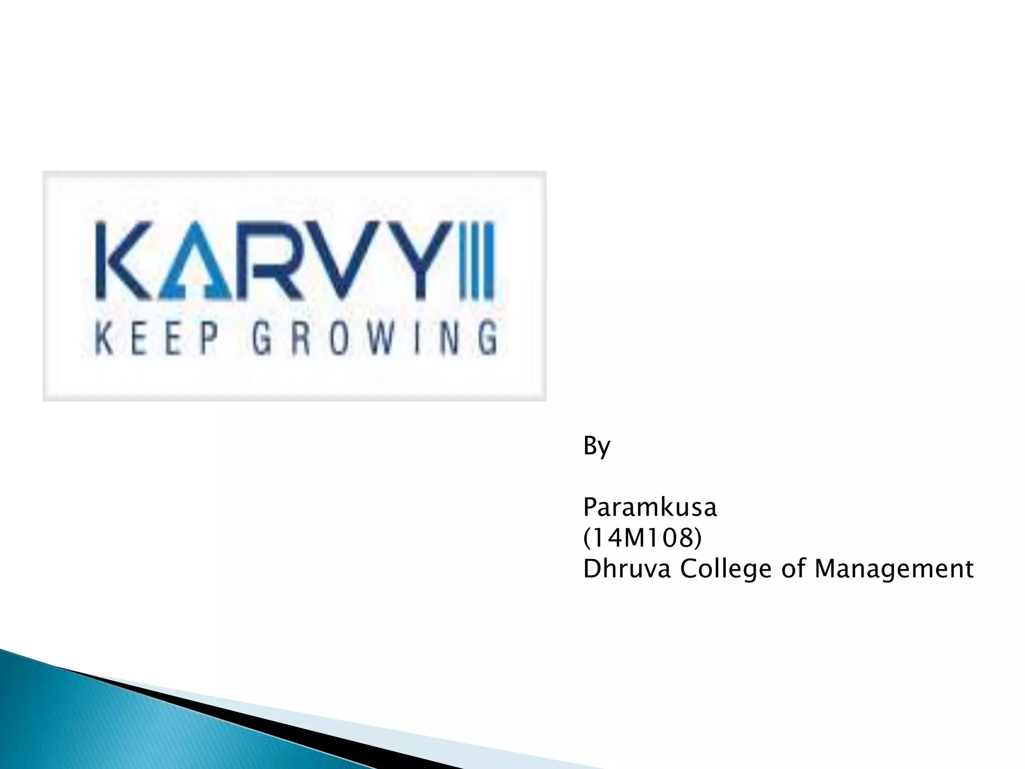Karvy | PPTX | Business Accounting & Finance | Business