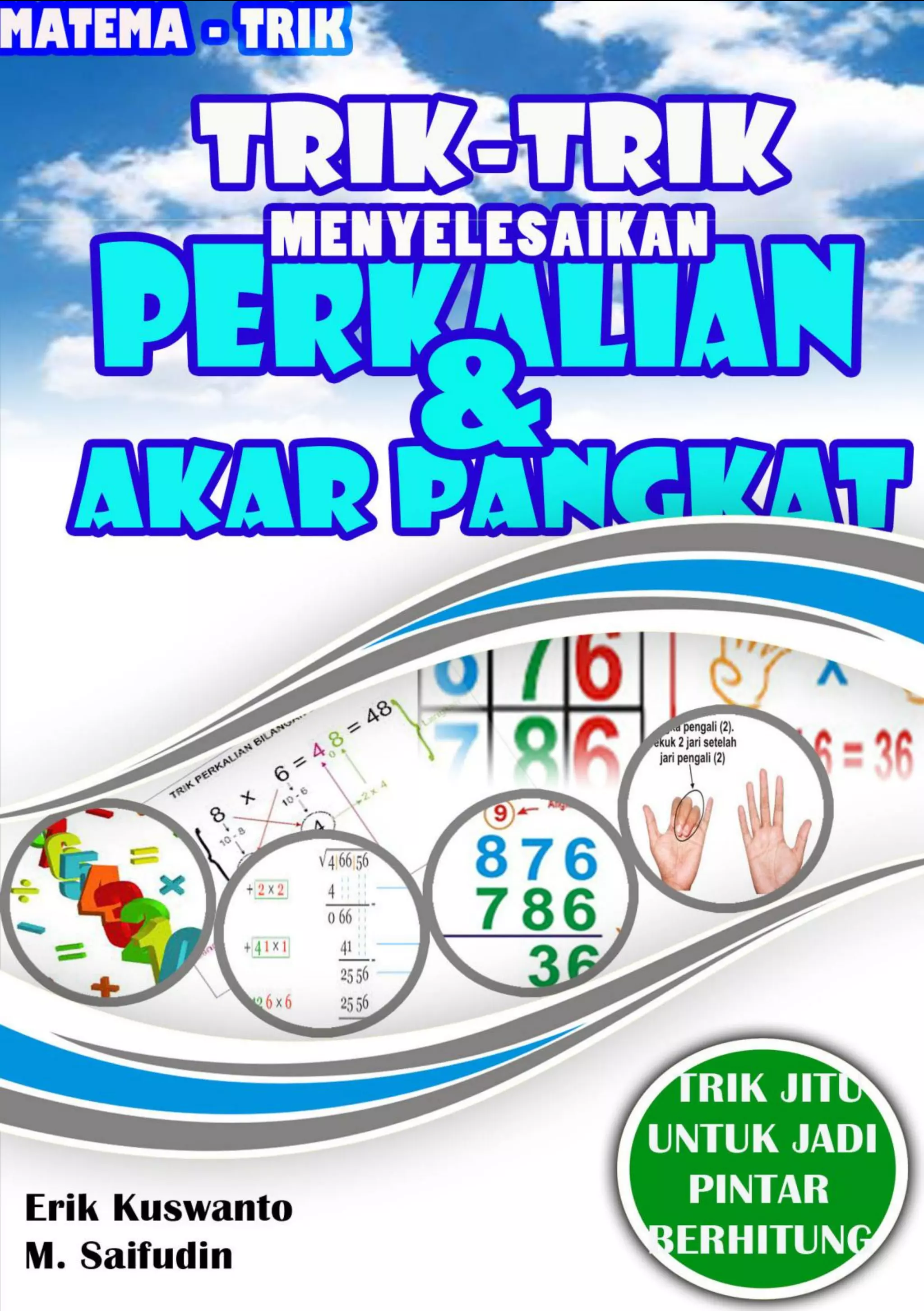 trik-tirk menyelesaikan persoalan perkalian dan akar pangkat | PDF