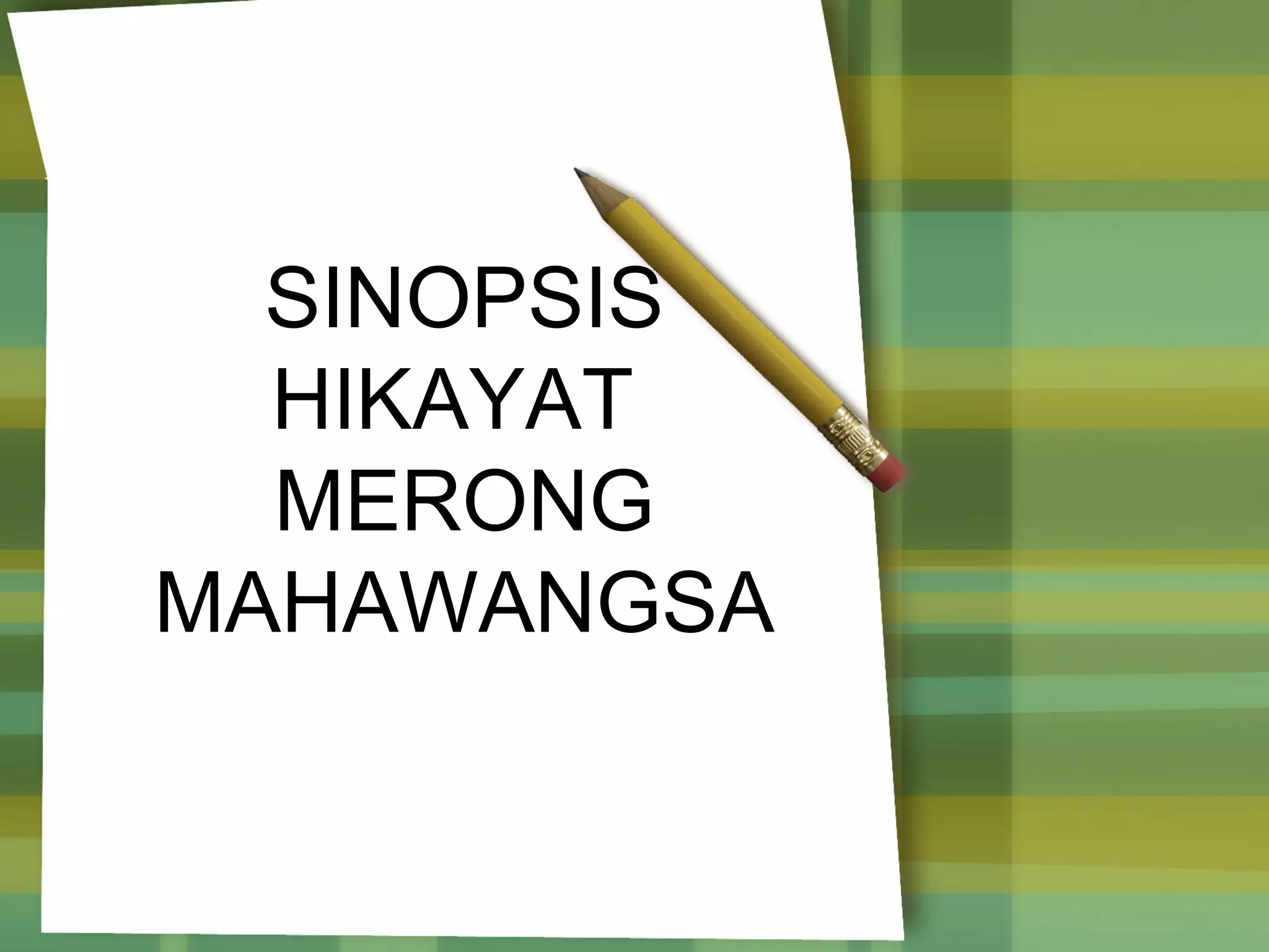 Karya Klasik Hikayat Merong Mahawangsa | PPT