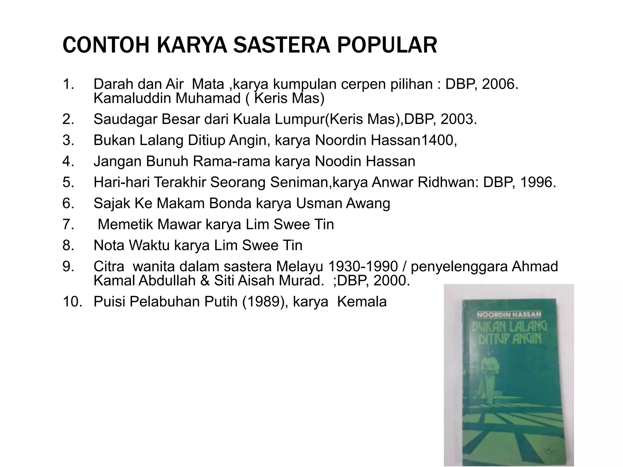 Karya sastera kanak kanak,remaja,dewasa & popular | PPTX
