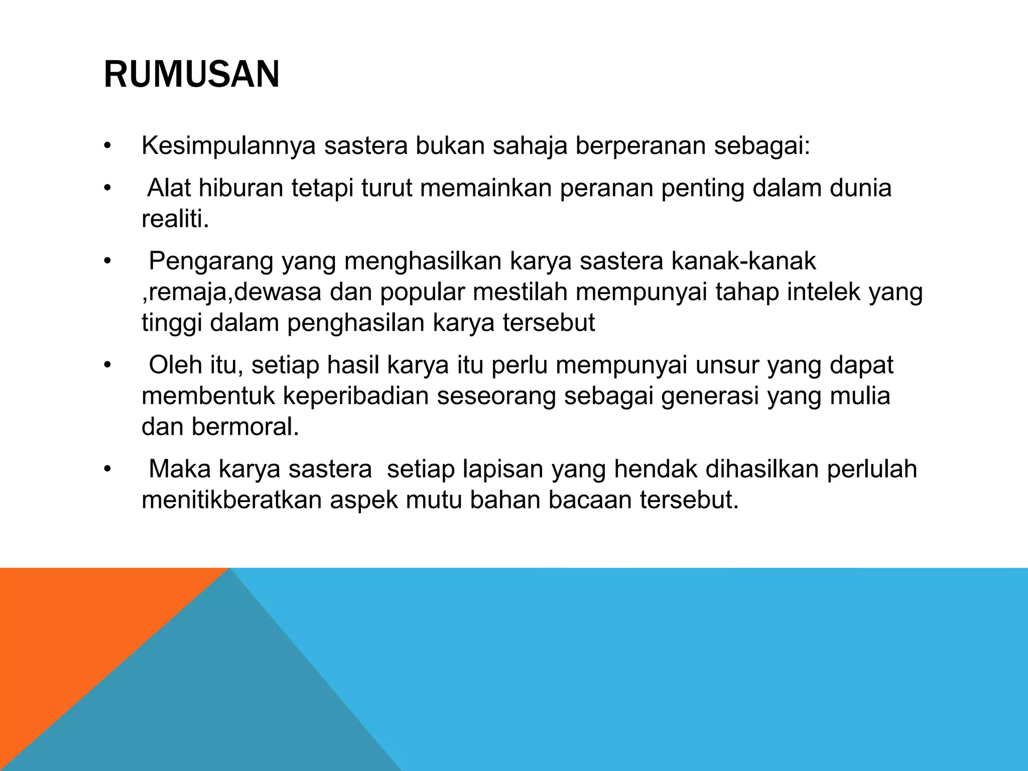 Karya sastera kanak kanak,remaja,dewasa & popular | PPTX