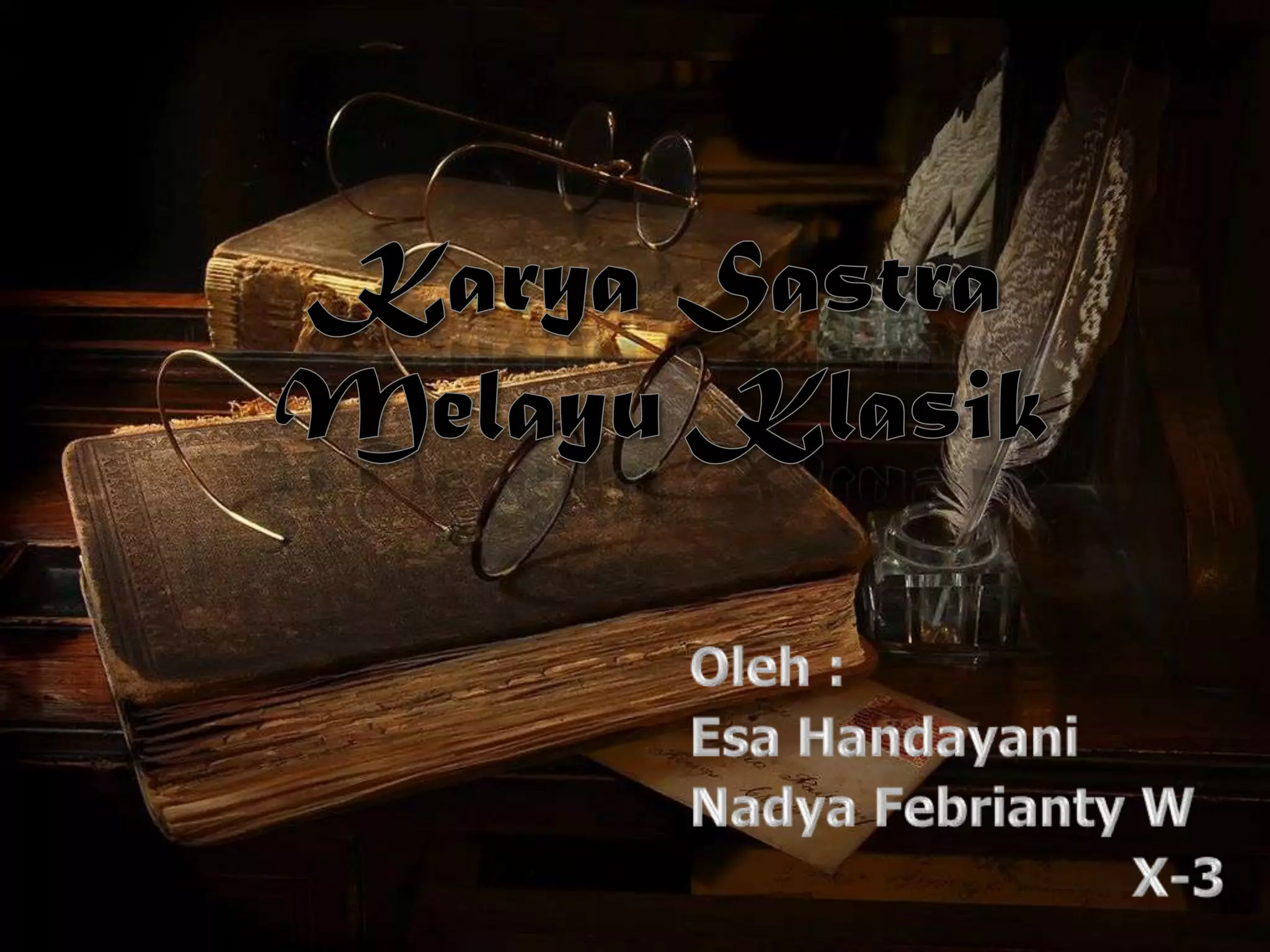 Karya Sastra Melayu Klasik | PPT