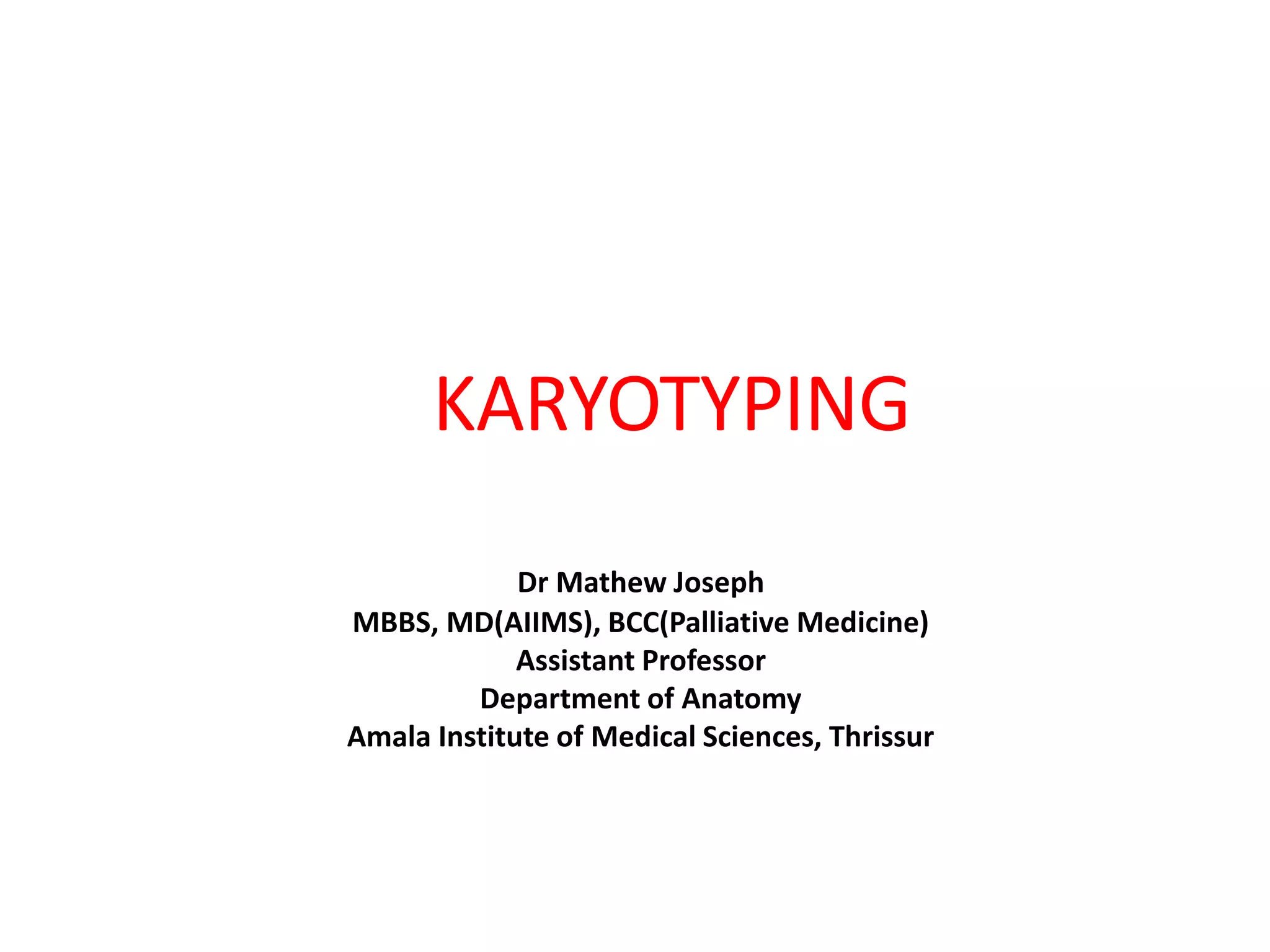 Karyotyping.pptx