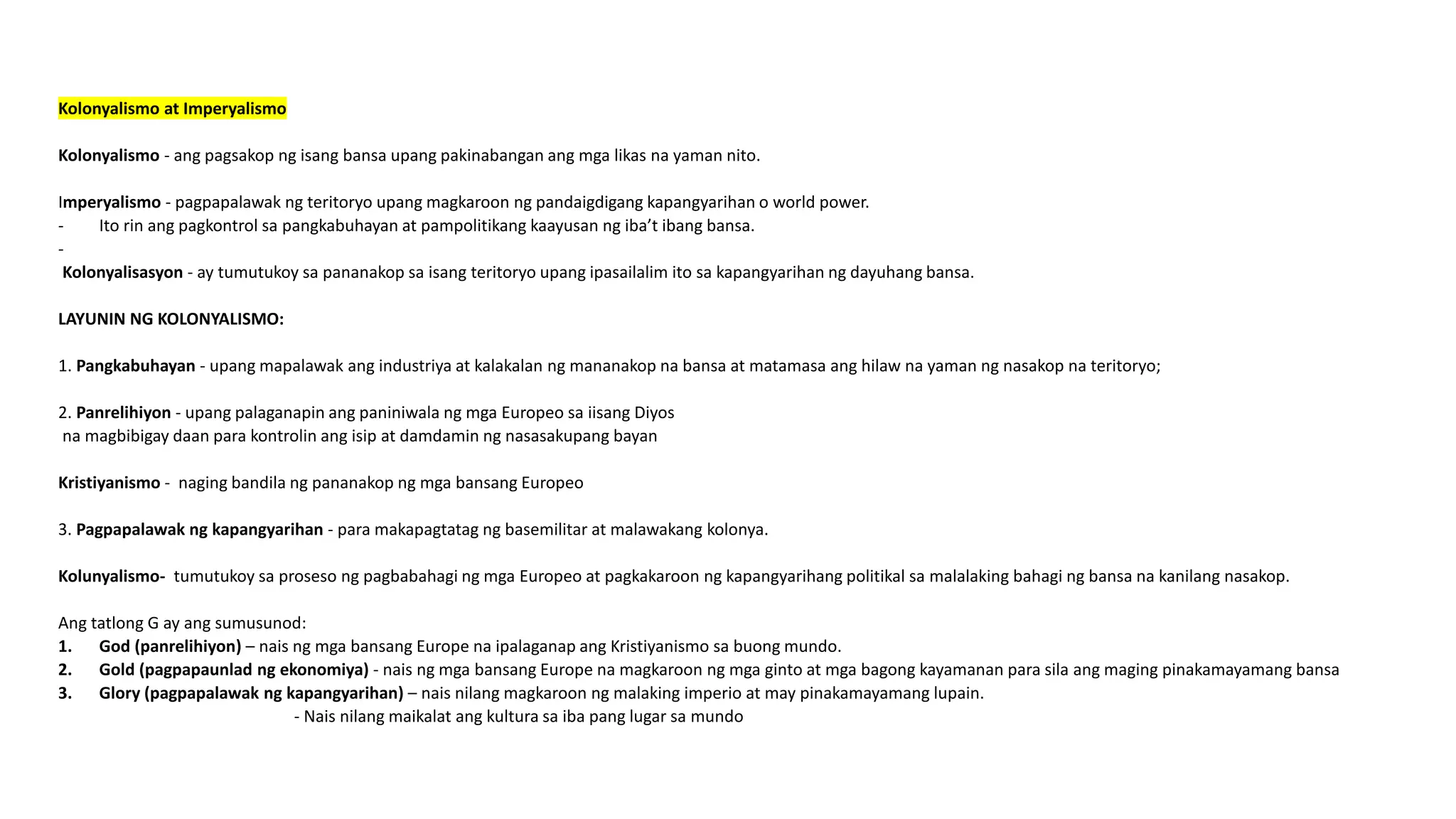 Kolonyalismo - ang pagsakop ng isang bansa upang pakinabangan ang mga ...